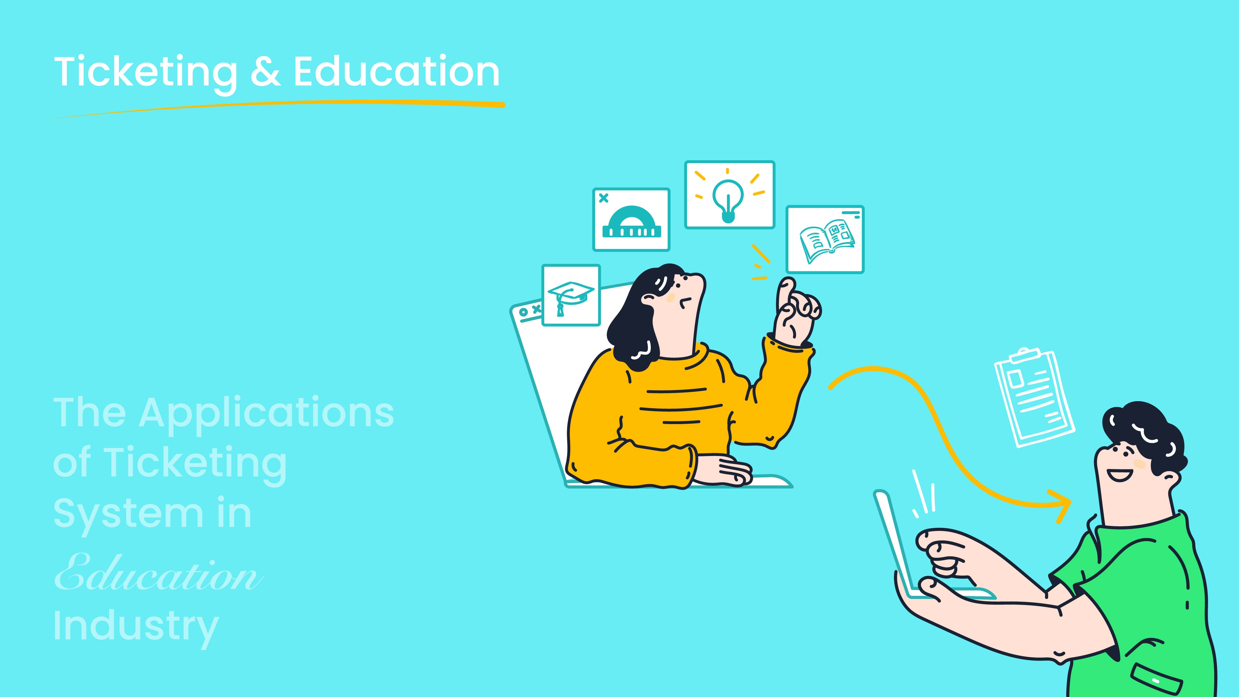 Applications of Ticketing System in Education - Sobot Blog